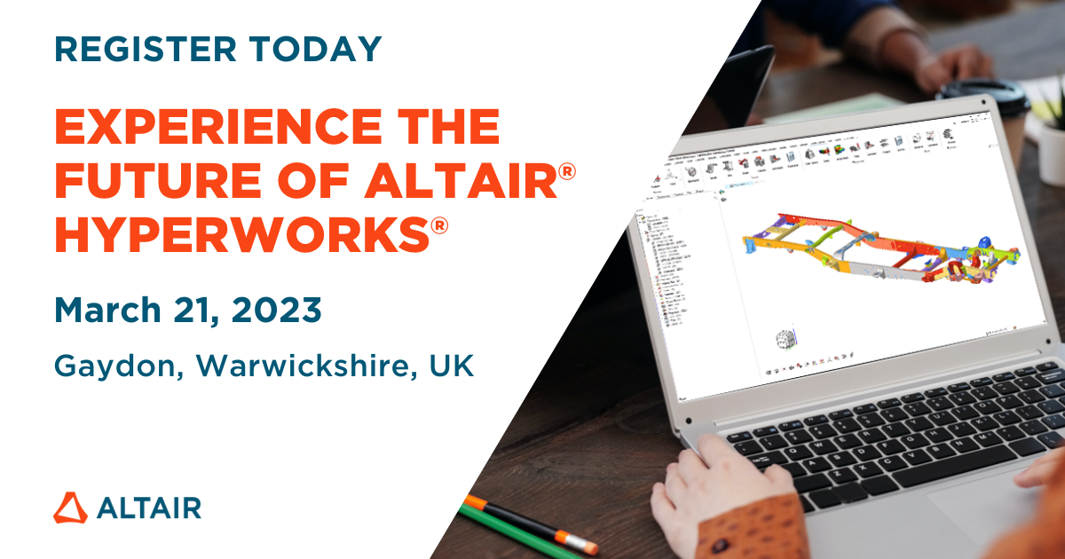 Launch Event: Experience The Future of Altair HyperWorks