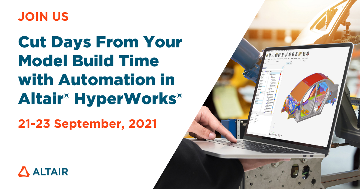 Altair Webinar Series: Efficient Model Build