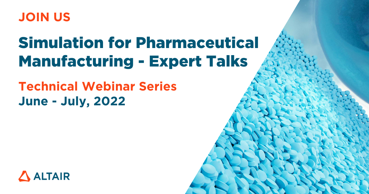 Technical Webinar Series: Simulation for Pharma Manufacturing